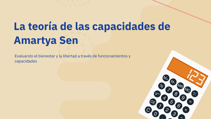 La teoría de las capacidades de Amartya Sen by juanita Mosquera on Prezi