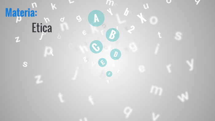 Etica by Megan Murillo Uribe on Prezi