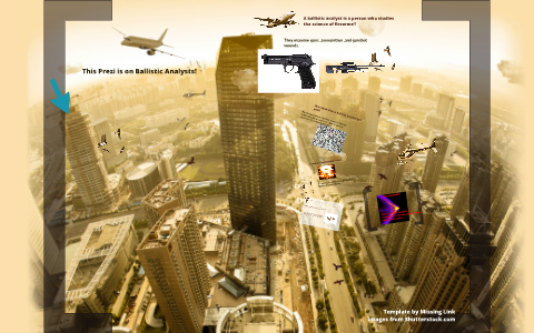 Ballistic Analysts by Trey Penn on Prezi