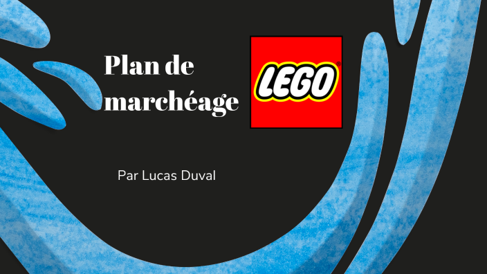 Plan de marchéage LEGO store Bordeaux by lucas duval on Prezi