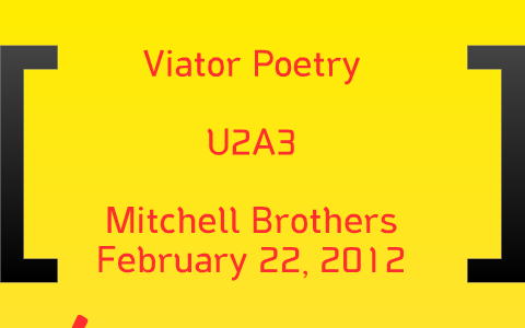 Viator Poetry by Mitchell Brothers on Prezi