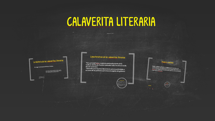 CALAVERITA LITERARIA by Izchell Luna on Prezi