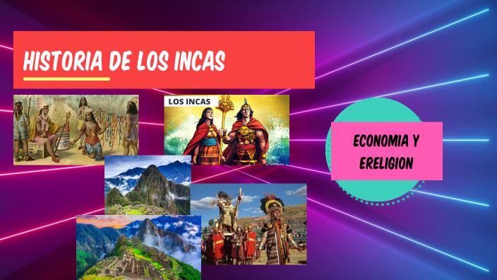 HISTORIA DE LOS INCAS by evoquia cardenas cebrian on Prezi