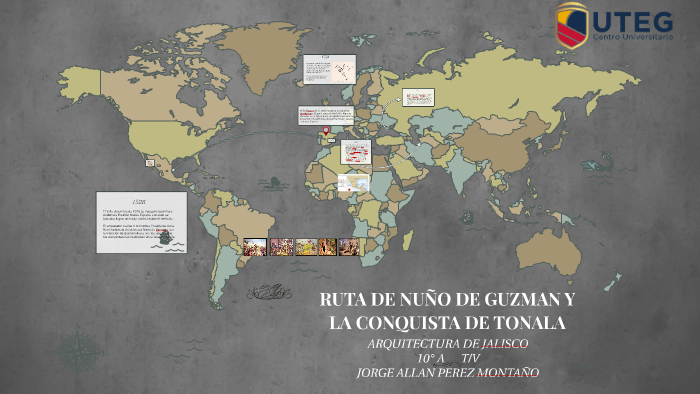 Ruta De Nuño De Guzman Y La Conquista De Occidente By Jorge Allan Perez