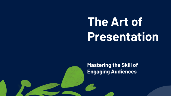 The Art of Presentation by Daniela Nigro on Prezi