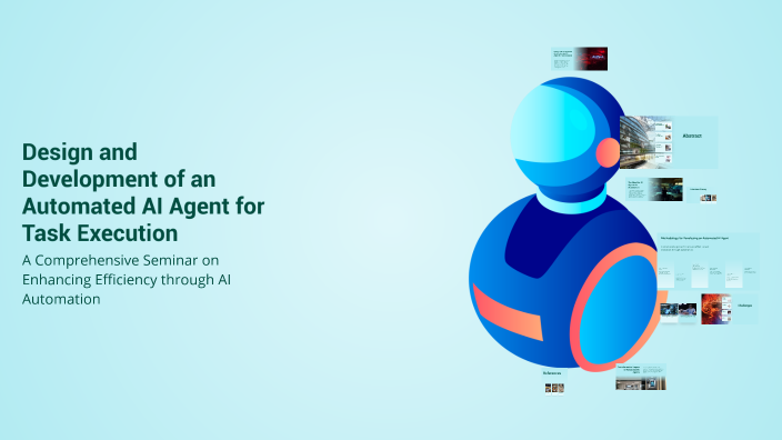 Design and Development of an Automated AI Agent for Task Execution by ...