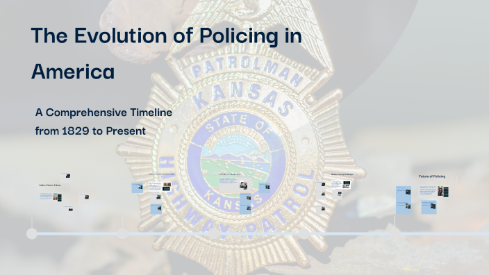 The Evolution of Policing in America by Archer Vega on Prezi