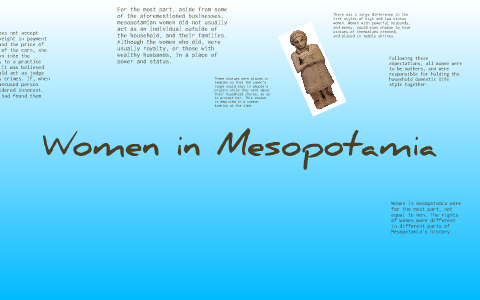 Women in Mesopotamia by Christopher Pickard on Prezi