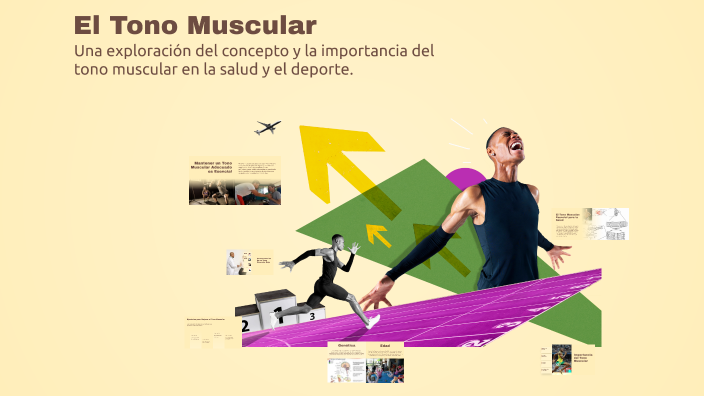 El Tono Muscular by Gabriela Parra Rodríguez on Prezi