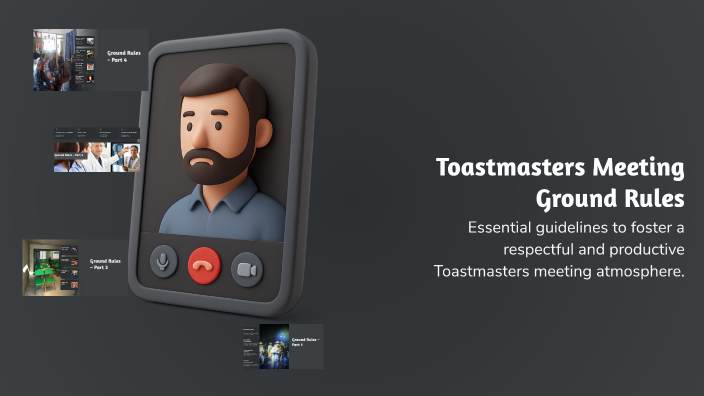 Toastmasters Meeting Ground Rules by Kashish Aggarwal on Prezi