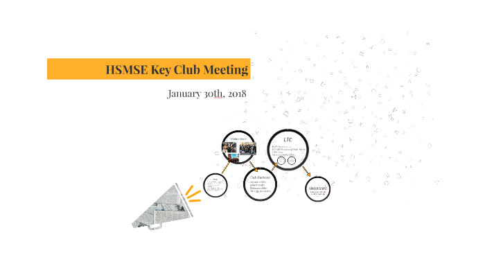 HSMSE Key Club Meeting by HSMSE Key Club on Prezi