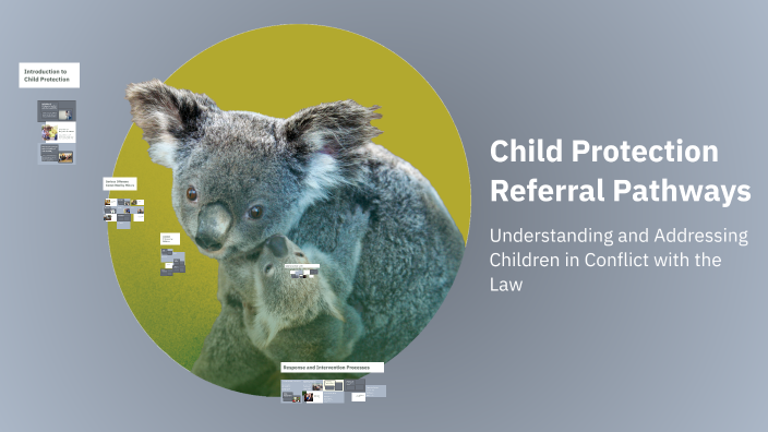 Child Protection Referral Pathways by Grace Colita on Prezi
