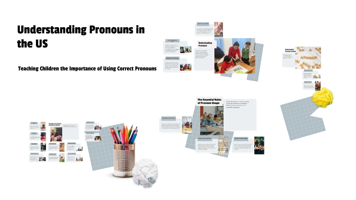 Understanding Pronouns in the US by Clara Wahba on Prezi