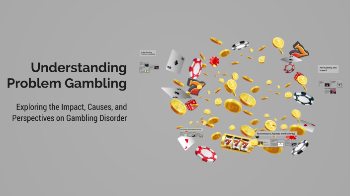 Understanding Problem Gambling by jiani lin on Prezi