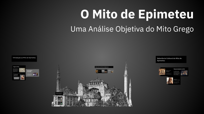 O Mito de Epimeteu by Anna Karla de Souza Mendes aksm2 on Prezi