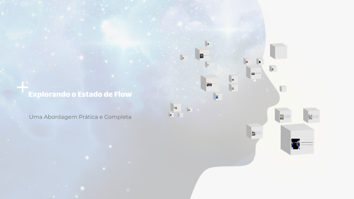 Explorando o Estado de Flow by NACÉLIO MAIA on Prezi