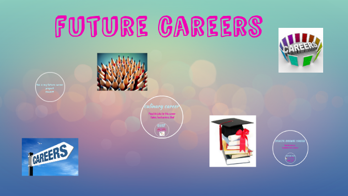 future careers by jennifer canedo on Prezi