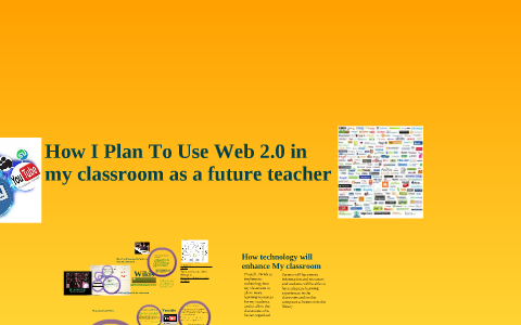How I Plan to Use Web 2.0 in my classroom as a future teacher???? by ...