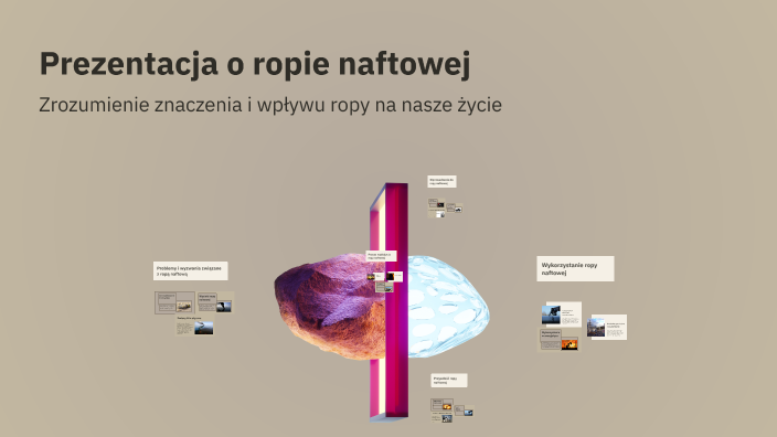 Prezentacja o ropie naftowej by Tomasz Łuciuk on Prezi