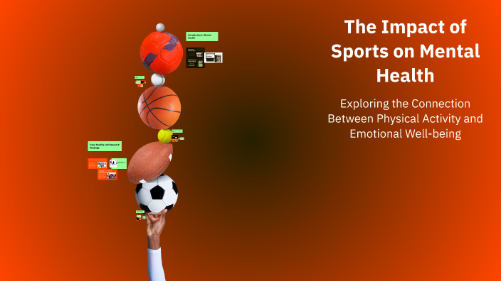 The Impact of Sport on Mental Health by rozi shehu on Prezi