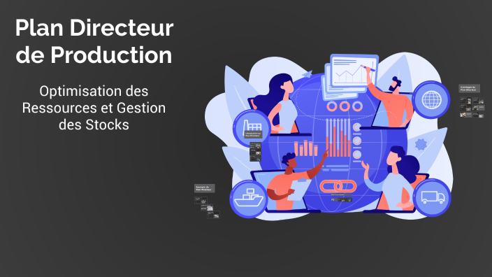 Plan Directeur de Production by Maxime on Prezi