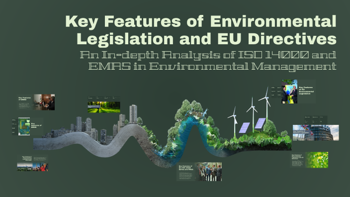Key Features of Environmental Legislation and EU Directives by kanye ...