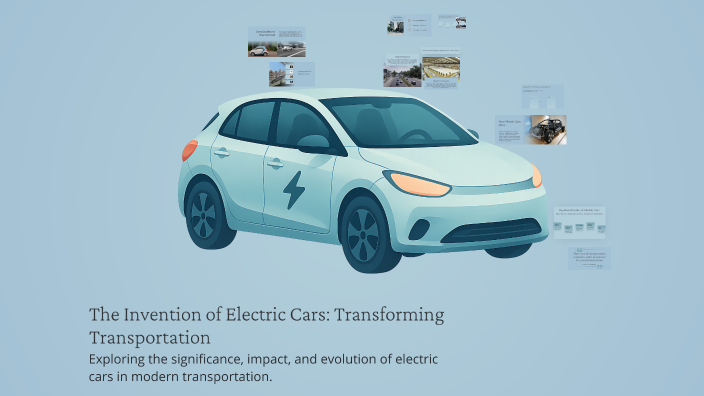 The Invention of Electric Cars: Transforming Transportation by andre ...