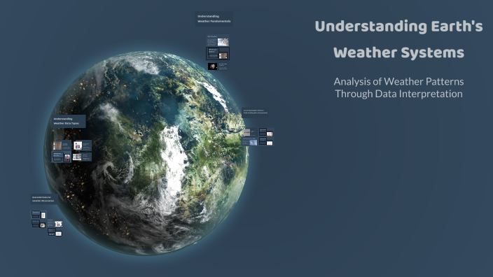 Understanding Earth's Weather Systems by Jocelin Rodriguez on Prezi