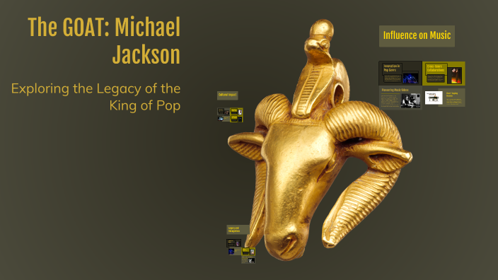 The GOAT: Michael Jackson by Na'Ziya Fair on Prezi
