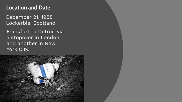Pan Am Flight 103 by Michael Labaki on Prezi