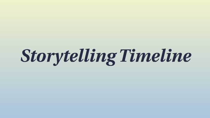 Storytelling Timeline by Keydi Kenderson on Prezi