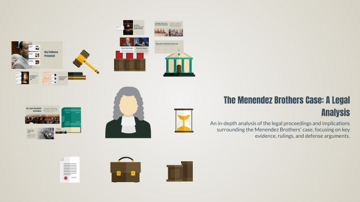 The Menendez Brothers Case: A Legal Analysis by Jennifer Halford on Prezi