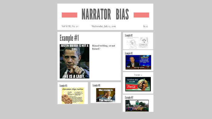 Narrator Bias by Jessica Velardi on Prezi