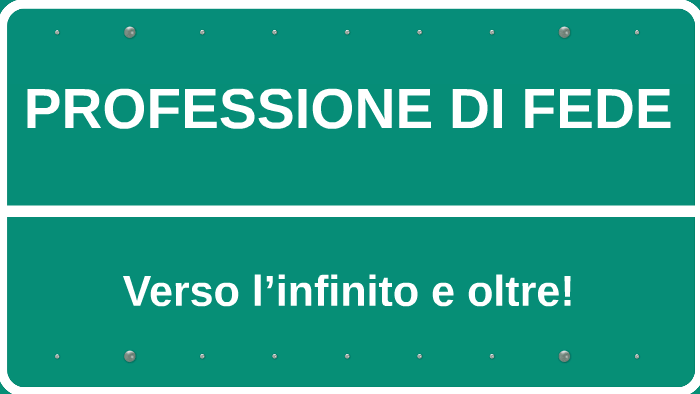 PROFESSIONE DI FEDE by Moreno Raimondo Vendra on Prezi