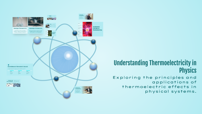 Understanding Thermoelectricity in Physics by munkhoyun munkhbat on Prezi