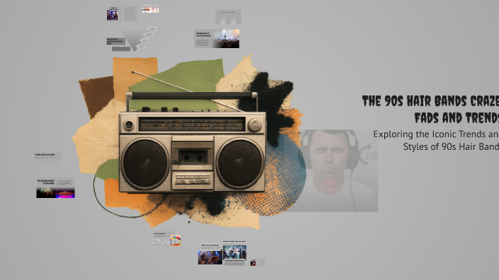 The 90s Hair Bands Craze: Fads and Trends by Aleksa Daničić on Prezi