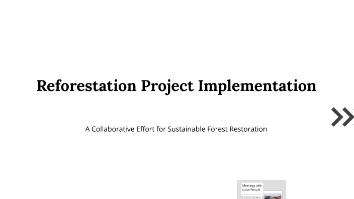 Reforestation Project Implementation by Biplab chaudhary on Prezi