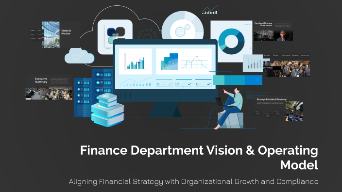 Finance Department Vision & Operating Model by Shan Zaman on Prezi