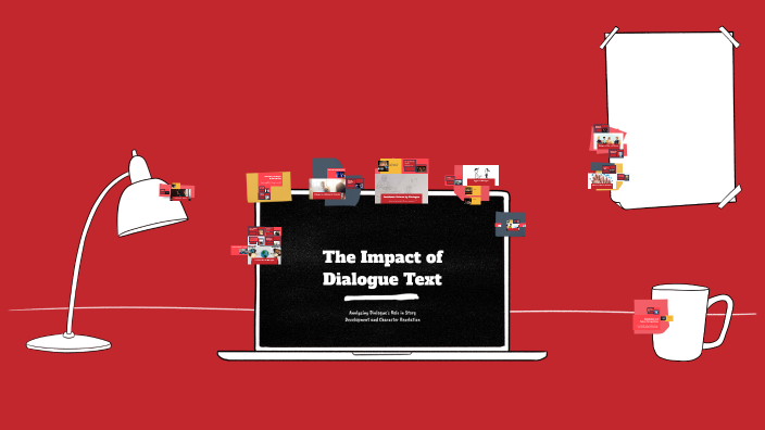 The Impact of Dialogue Text by Sharima Jackson on Prezi