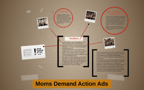Moms Demand Action Ads by Djoulissa Louis-Jean on Prezi