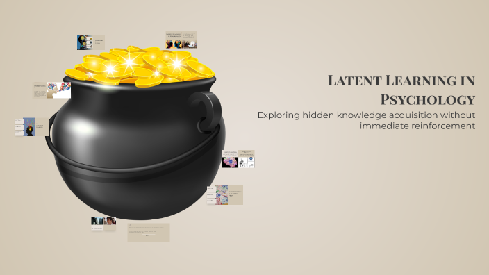 Latent Learning in Psychology by Gym Boy on Prezi