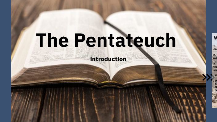 Pentateuch Introduction by Rachel Strieby on Prezi