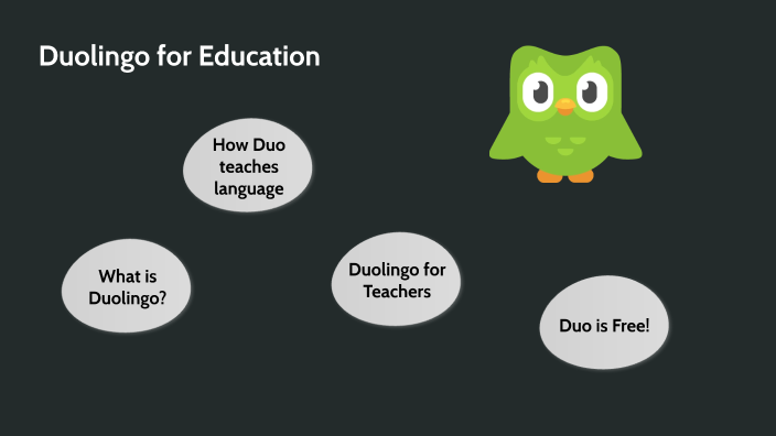 Duolingo for Education by Pepe Locuaz on Prezi