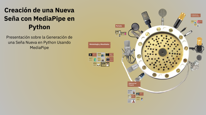 Creación de una Nueva Seña con MediaPipe en Python by Jorman Jalil on Prezi