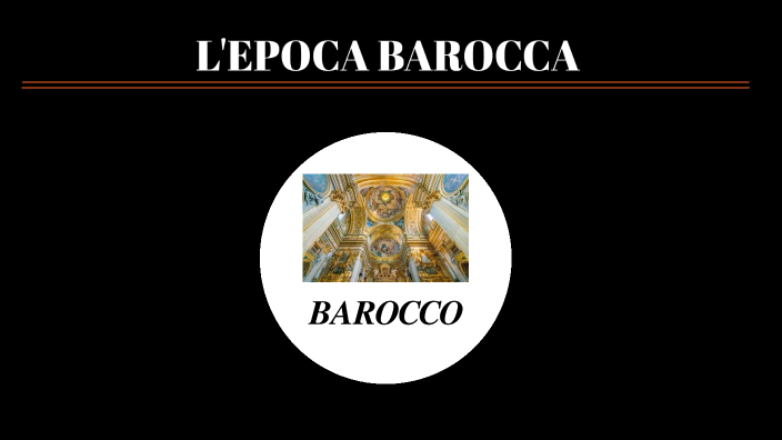 Barocco by Marco Sequenza on Prezi