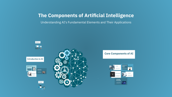 The Components of Artificial Intelligence by Ken Peterson on Prezi