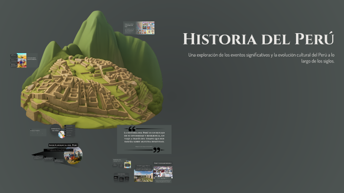 Historia del Perú by brayan martin Carpio flores on Prezi