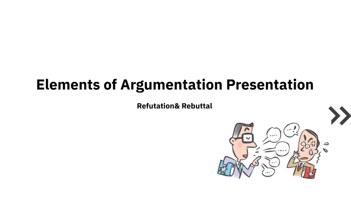 Elements of Argumentation Presentation by Isabell English on Prezi
