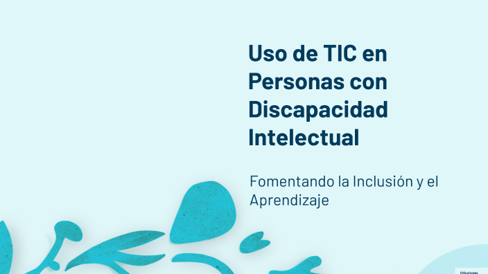 Uso de TIC en Personas con Discapacidad Intelectual by ignacio andres ...