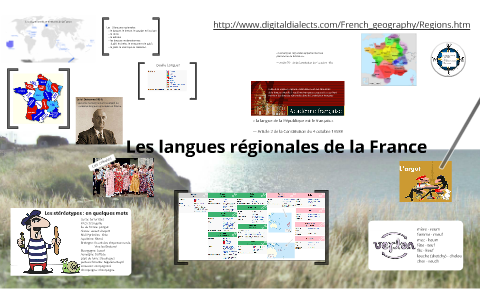 Les dialectes regionaux de la France by Caitlin Cook-Yeo on Prezi